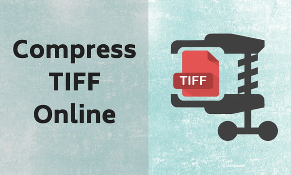 3 Free Websites To Compress TIFF Online