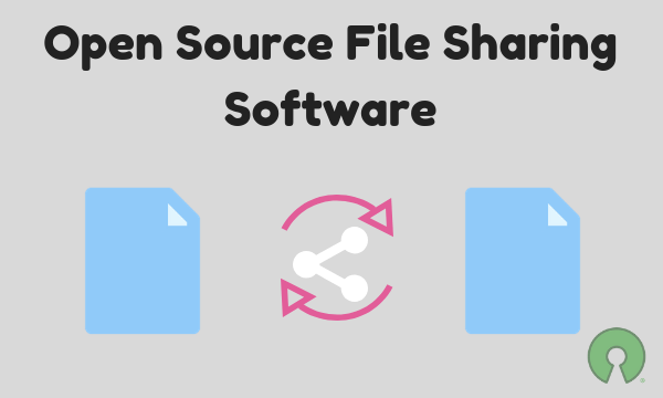 Open Source File Sharing Software For Windows