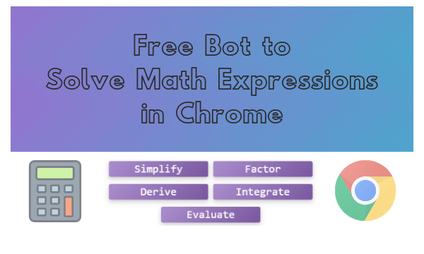 Free Bot to Solve Math Expressions in Chrome