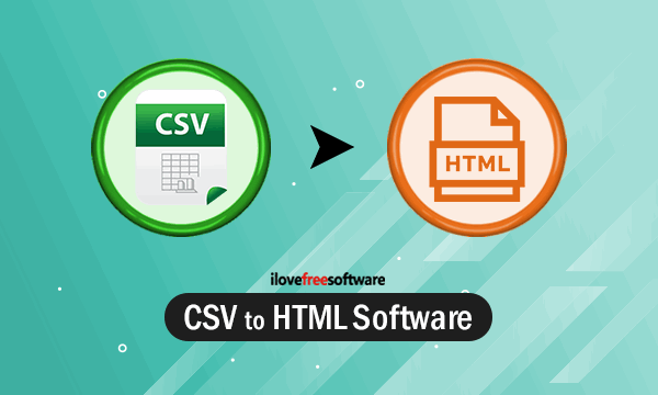 4 Free CSV To HTML Converter Software For Windows
