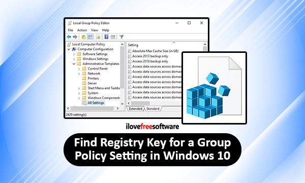 How to Find Registry Key for a Group Policy Setting in Windows 10?