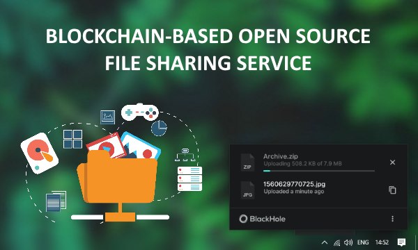 Blockchain-based Open Source File Sharing Service Free