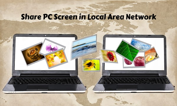 5 Free LAN Screen Sharing Software for Windows
