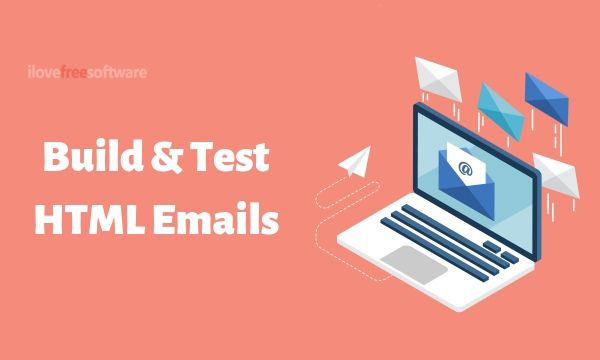 Free Online Tool to Build, Test HTML Emails