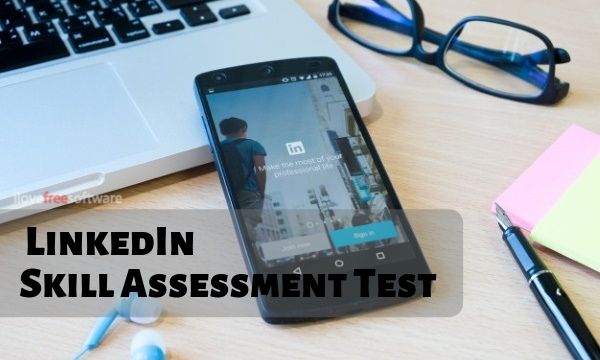 How to Test Your Skills with LinkedIn Skill Assessment Test Free?