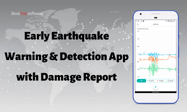 Earthquake Early Warning App with Earthquake Detection, Damage Report