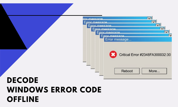Free Error Lookup Software to Decode Windows Error Codes Offline
