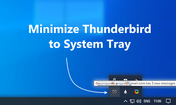 How to Minimize Thunderbird to System Tray on Windows?