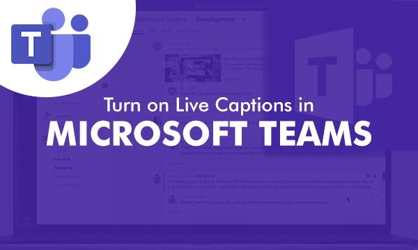 how-to-turn-on-live-captions-in-microsoft-teams