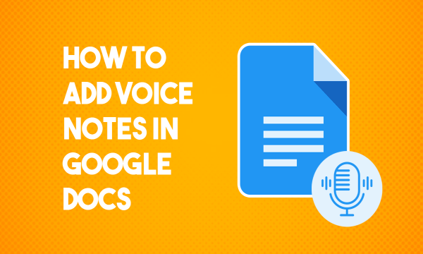 How To Add Voice Notes With Transcript To Google Docs 