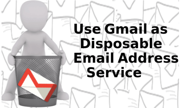 how-to-create-a-disposable-email-address-with-gmail