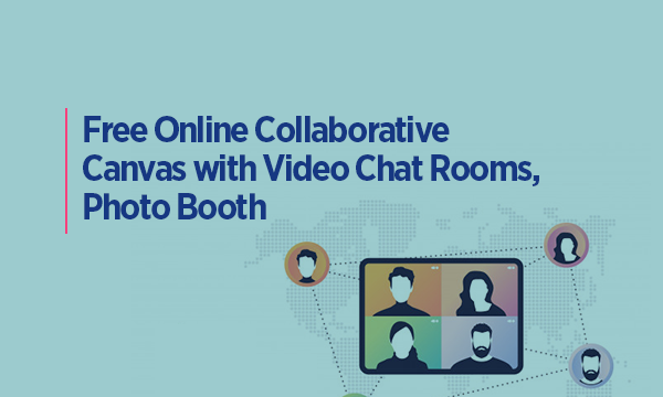 Free Online Collaborative Canvas with Video Chat Rooms, Photo Booth: Here