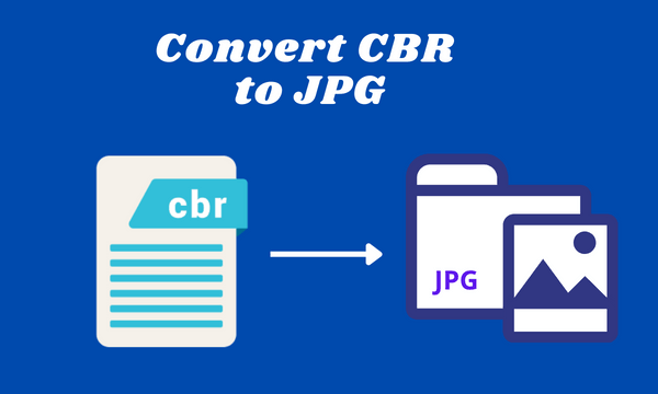 Convert CBR to JPG Online with these 3 Free Websites